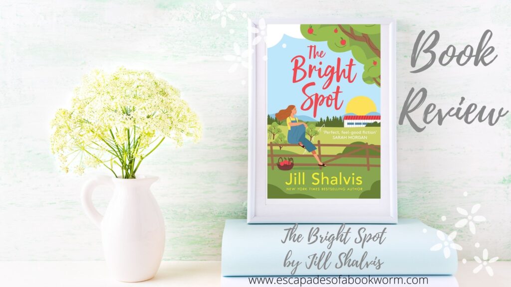 Blog Tour / Review: The Bright Spot by Jill Shalvis - Escapades of a ...